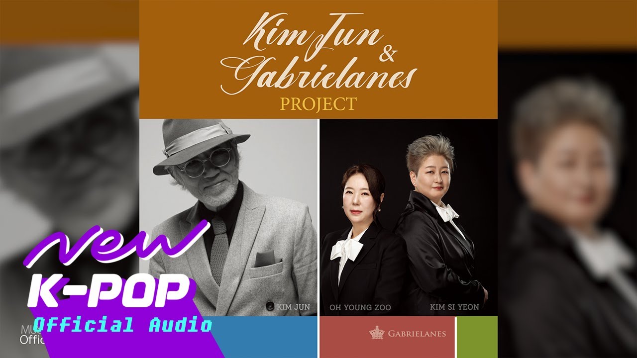 [JAZZ] KIM JUN, GABRIELANES(김준, 가브리엘라네스(김시연 & 오영주)) - GLORY HALLELUJAH ...