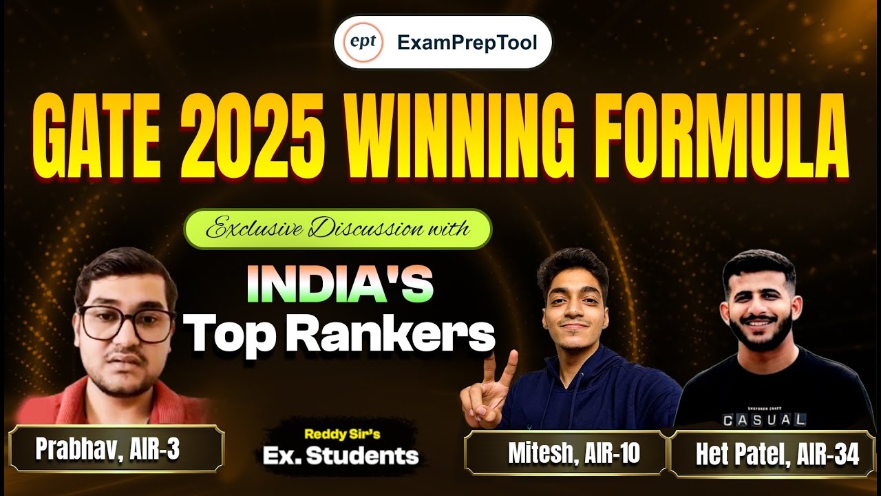 GATE 2025 WINNING FORMULA | Exclusive Discussion with India's Top ...