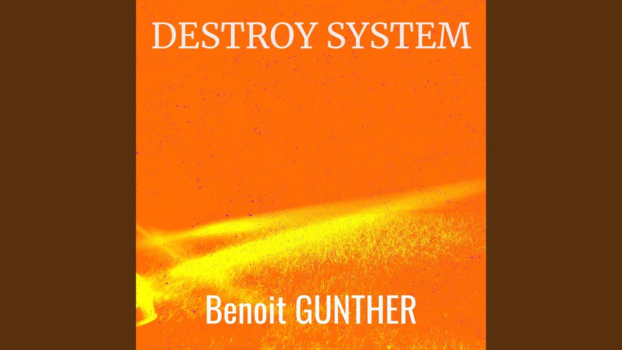 Destroy System - YouTube
