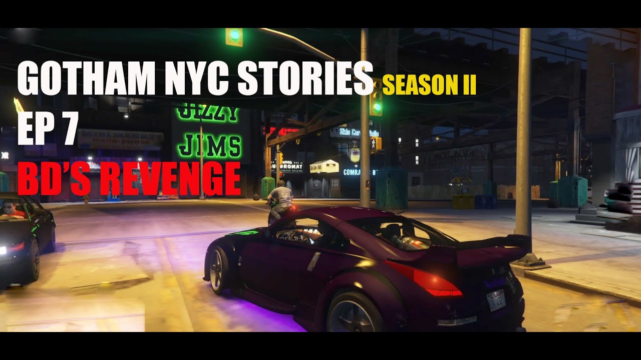 GOTHAM NYC STORIES SEASON ll EPISODE 7 BD'S REVENGE - YouTube