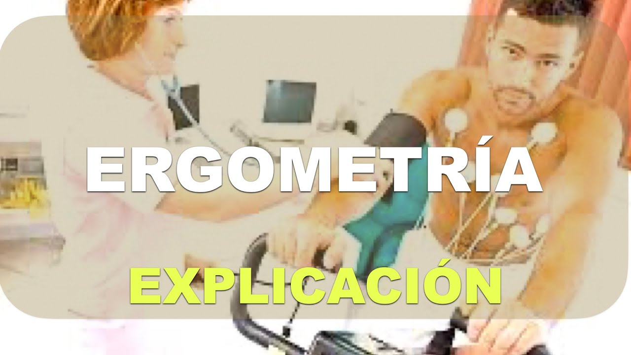 Qué es la Ergometría y para qué sirve - YouTube