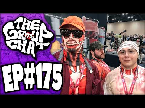 How We Took Over An Anime Convention | The Group Chat Podcast #175