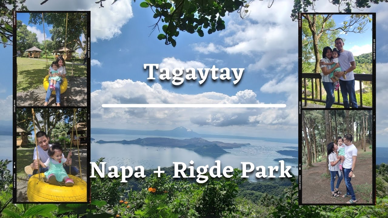 Tagaytay NAPA & Ridge Park - YouTube