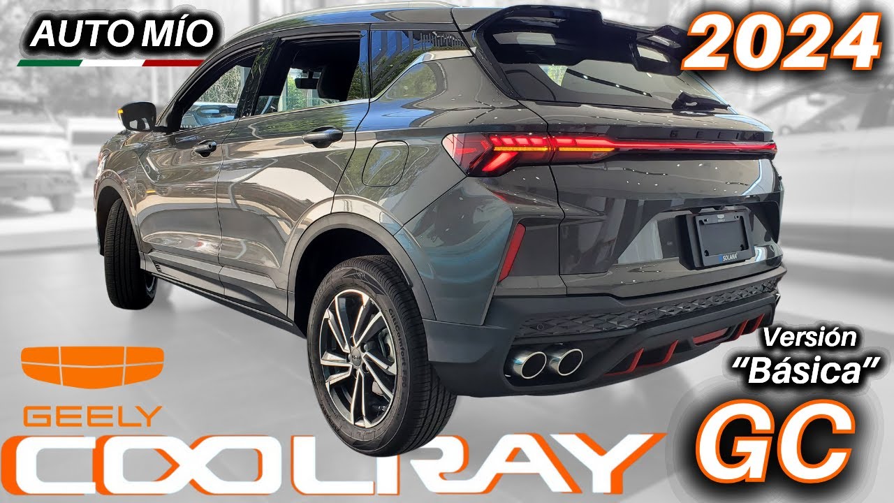 GEELY COOLRAY GC 2024 $$ Marca 🇨🇳 que compró VOLVO 🇸🇪 Esta es su versión de entrada #geely # ...