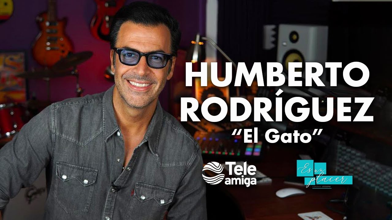 HUMBERTO RODRIGUEZ "EL GATO" - Es un Placer en Teleamiga - YouTube