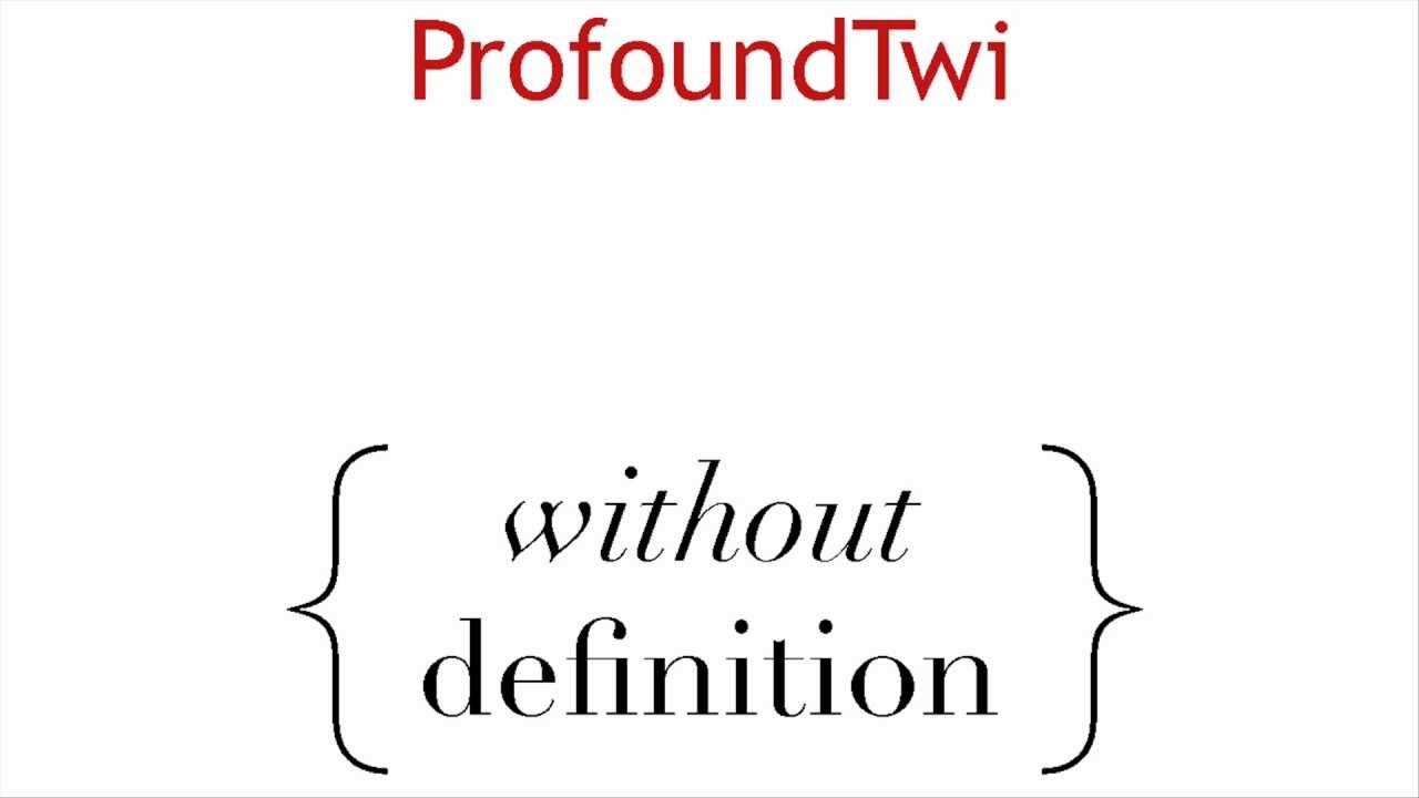 ProfoundTwi - Without Definition - YouTube