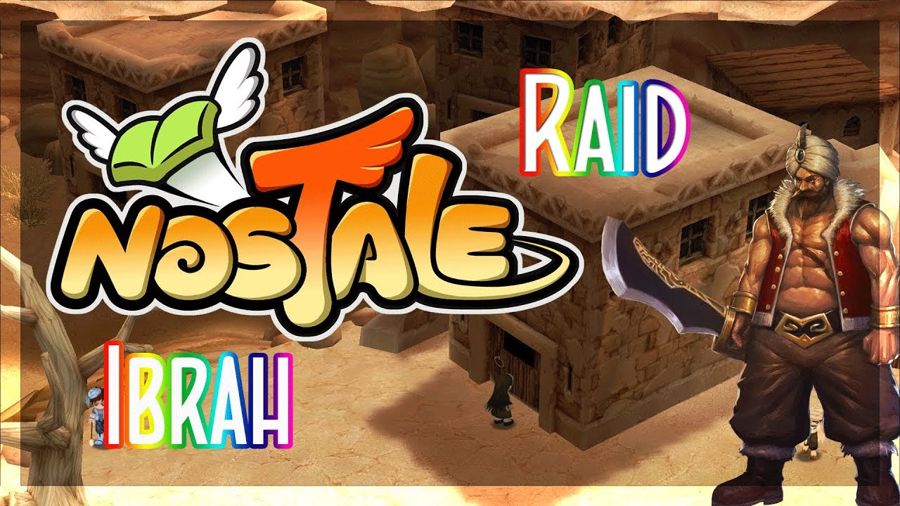 [NOSTALE] Raid Ibrahim - YouTube