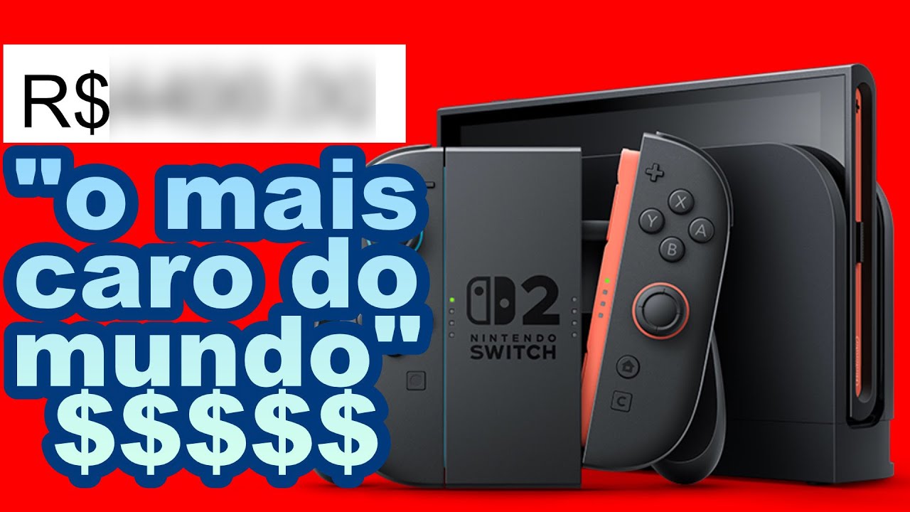 O preço do switch 2 no Brasil é assustador... - YouTube