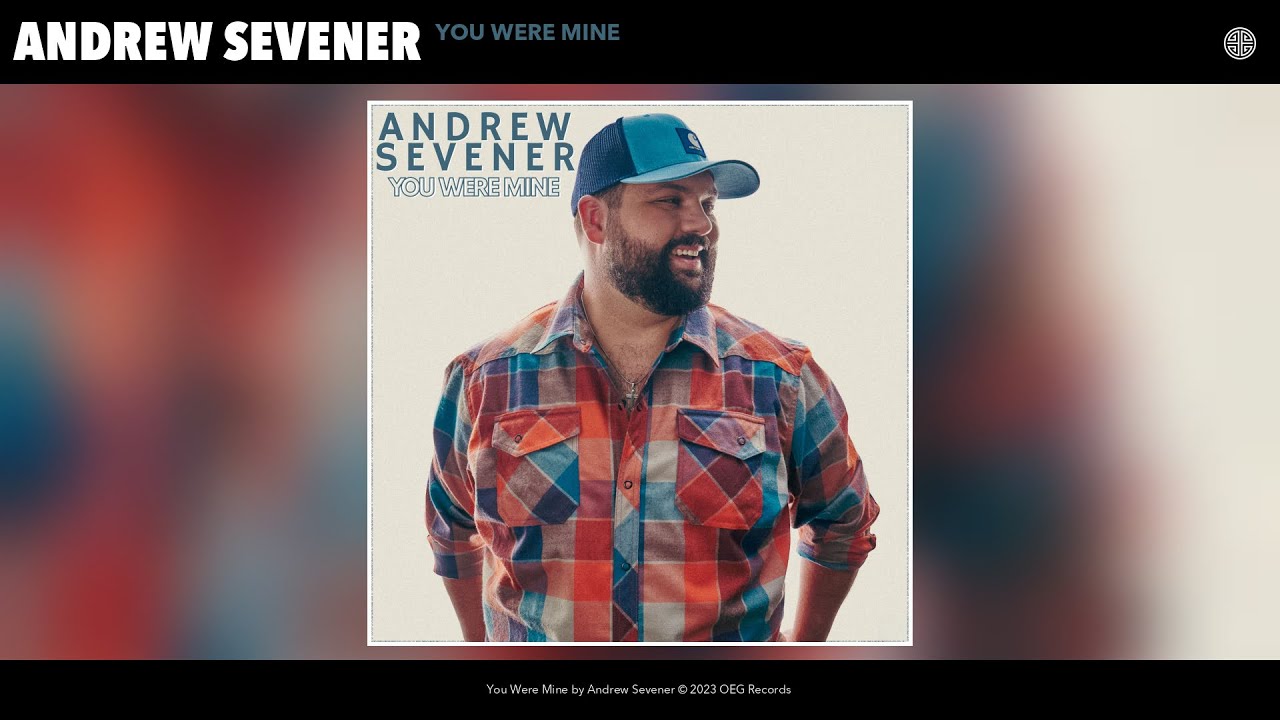 Andrew Sevener - You Were Mine (Official Audio) - YouTube Music