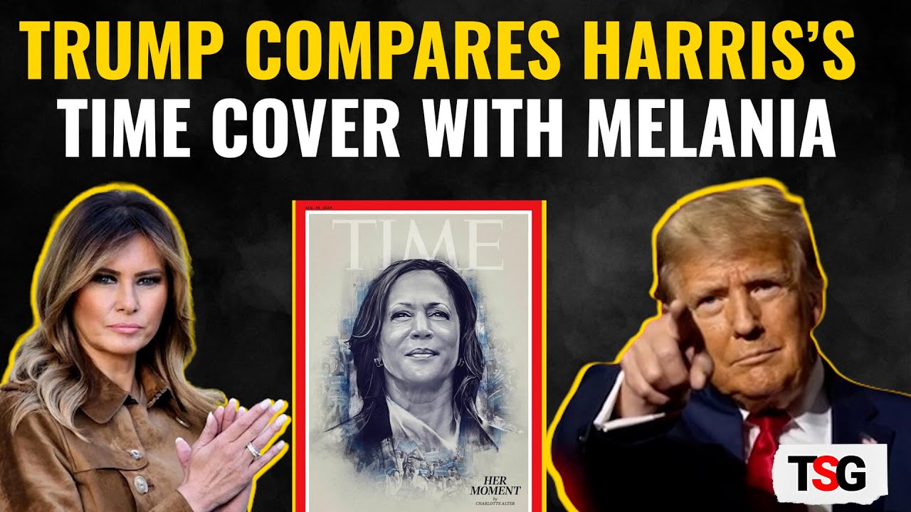 Harris' Time Cover Sparks Trump's Controversial Comment on Looking like ...