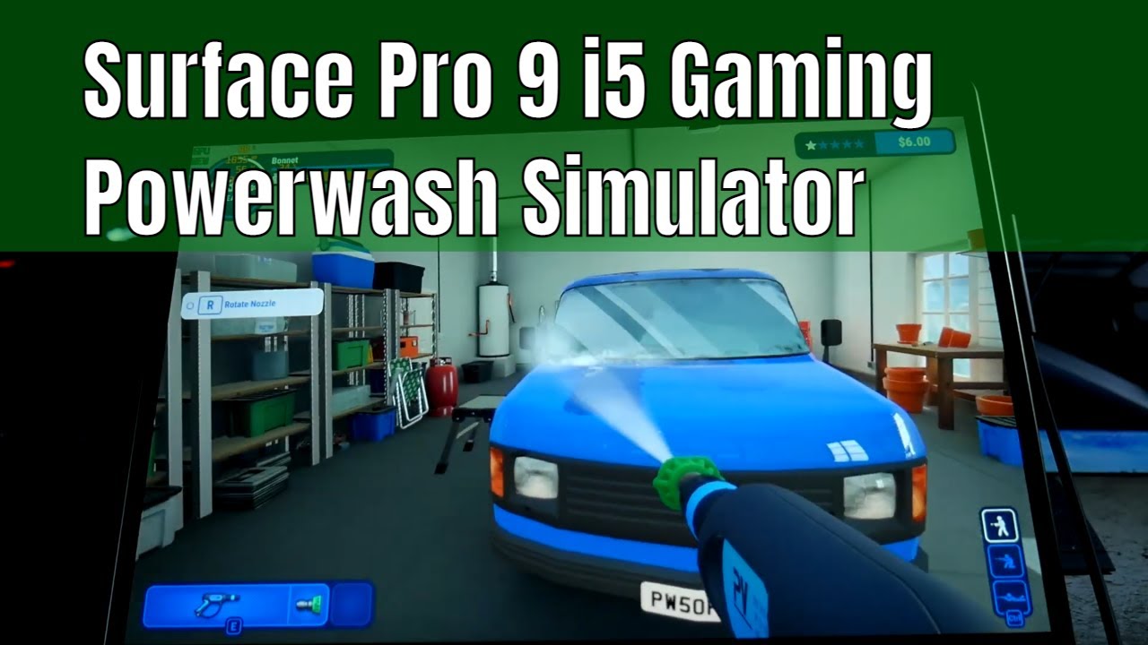 Surface Pro 9 i5 8gb Gaming - PowerWash Simulator - YouTube