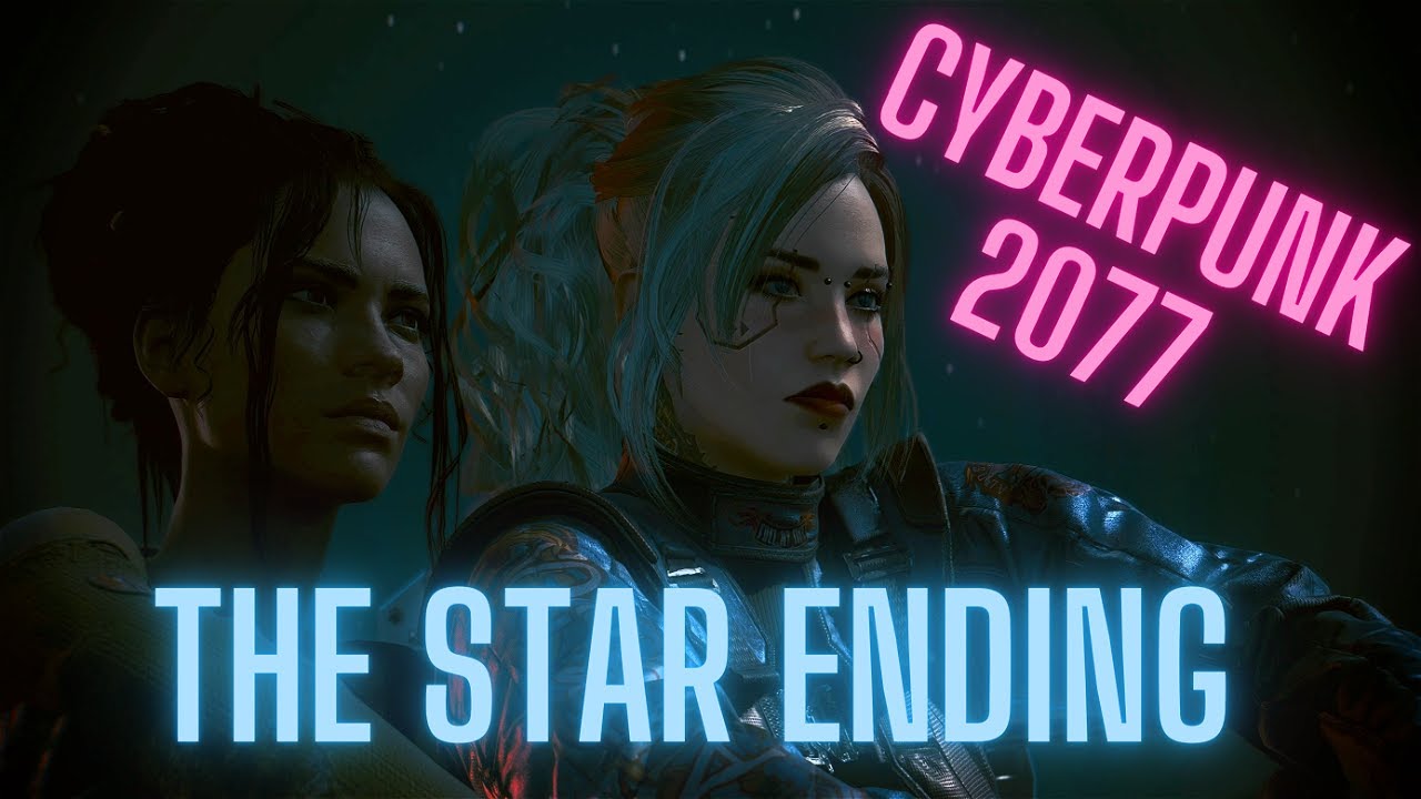 The Star Ending | 4k + Reshade | Cyberpunk 2077 - YouTube