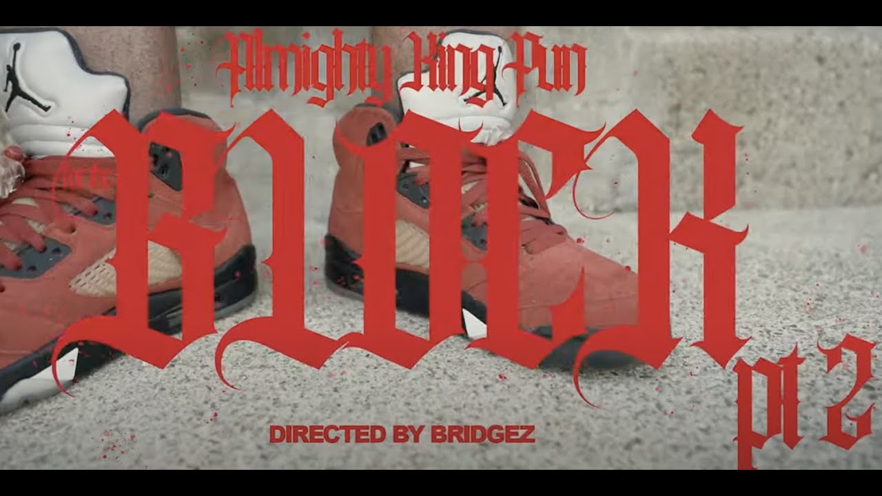 Almighty King Pun-For The Block Pt 2(Official Music Video)S/E By ...