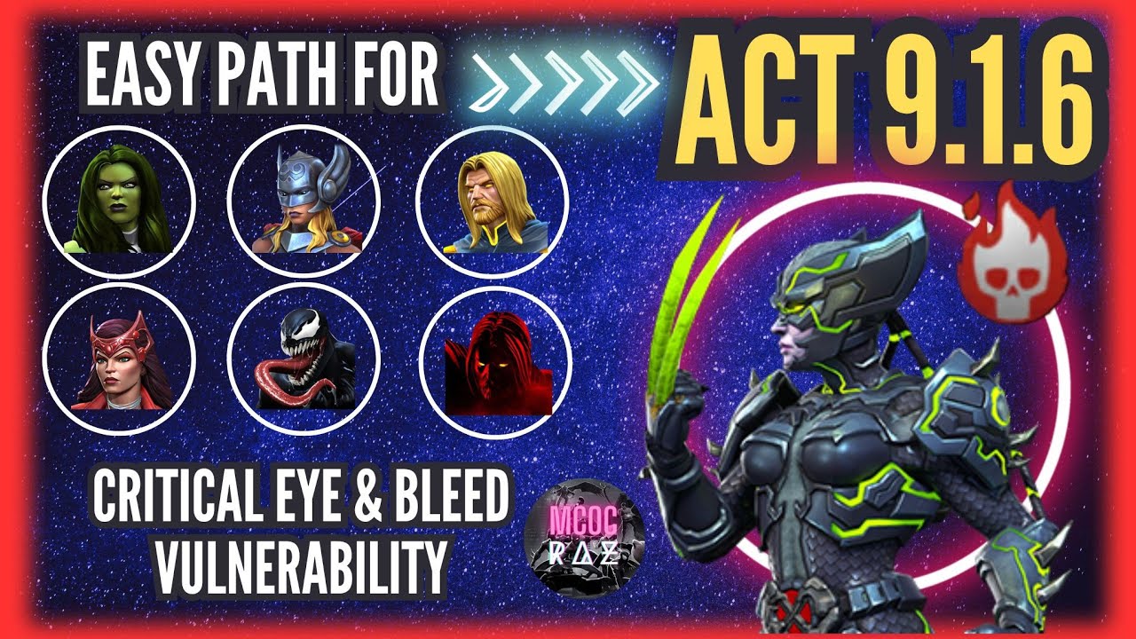 Mcoc Act 9.1.6 Final quest Critical eye & Bleed Vulnerability Path and ...