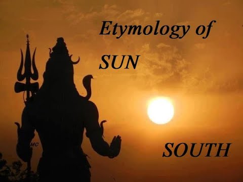 Etymology of Sun - South I வேர்ச்சொல்லாய்வு I Tamil is the mother of ...