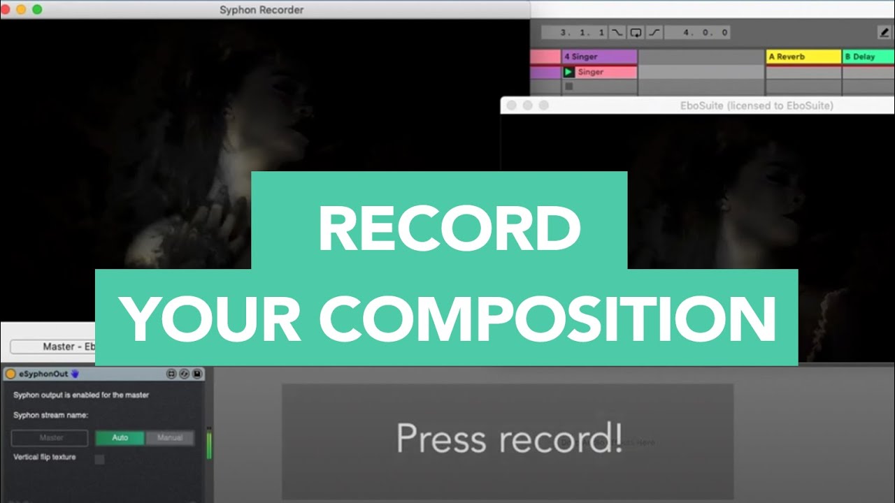 EboSuite Quick-tip - How to record your composition - YouTube