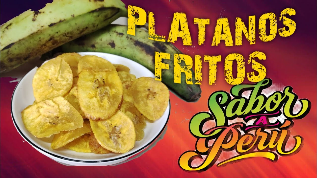 Como preparar platanitos fritos crujientes un snacks delicioso ...