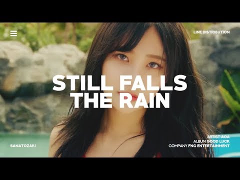 AOA (에이오에이) - Still Falls The Rain | Line Distribution