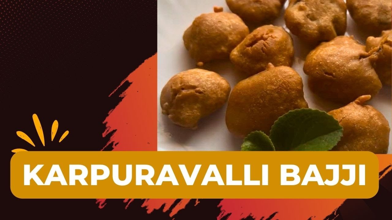 Spicy and Crispy Karpuravalli Bajji - A Must-Try Snack Recipe! - YouTube