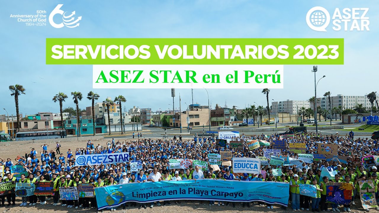 2023 Servicios Voluntarios de ASEZ STAR en el Perú | IDDSMM | ASEZ STAR ...