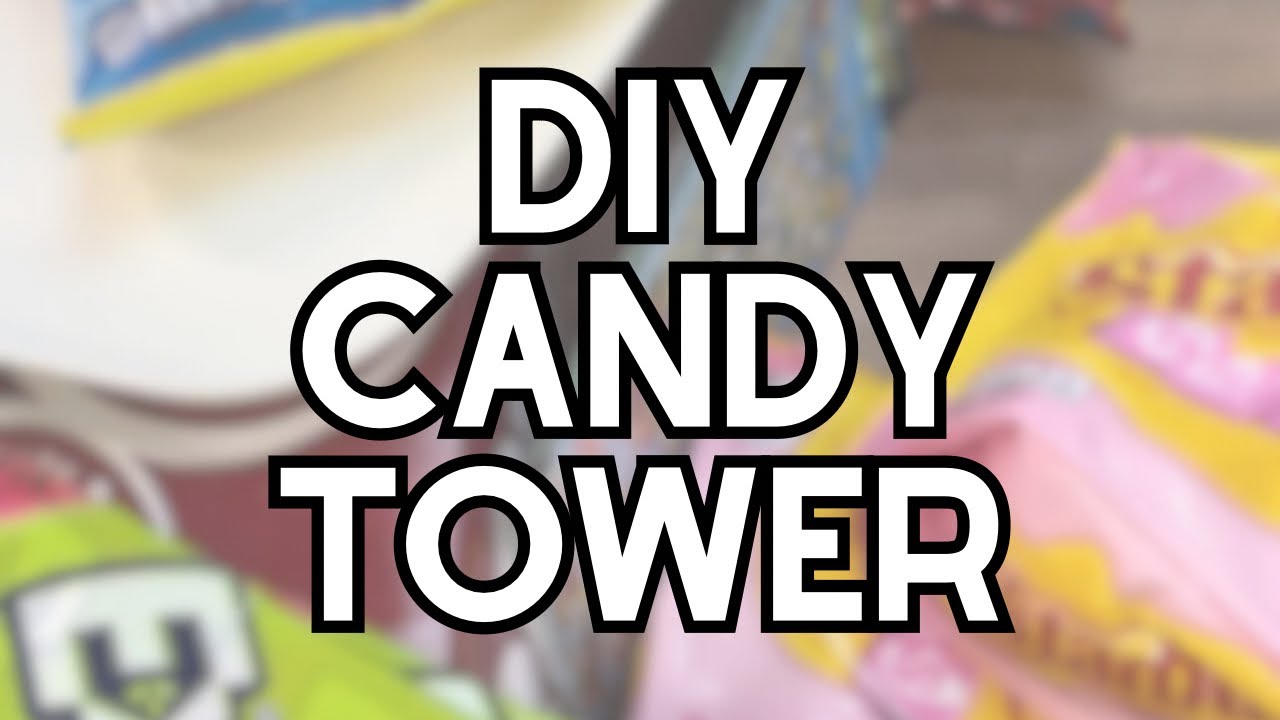 DIY candy tower | birthday tower - YouTube