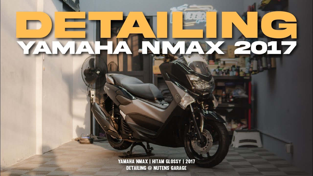 Poles & Detailing Yamaha NMAX 2017 | NUTENS GARAGE DETAILING - YouTube