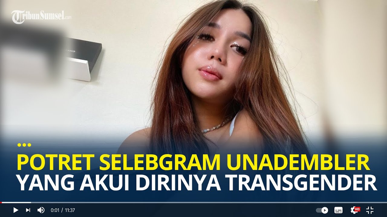 Potret Selebgram Cantik "Una Dembler" yang Akui Dirinya Transgender ...