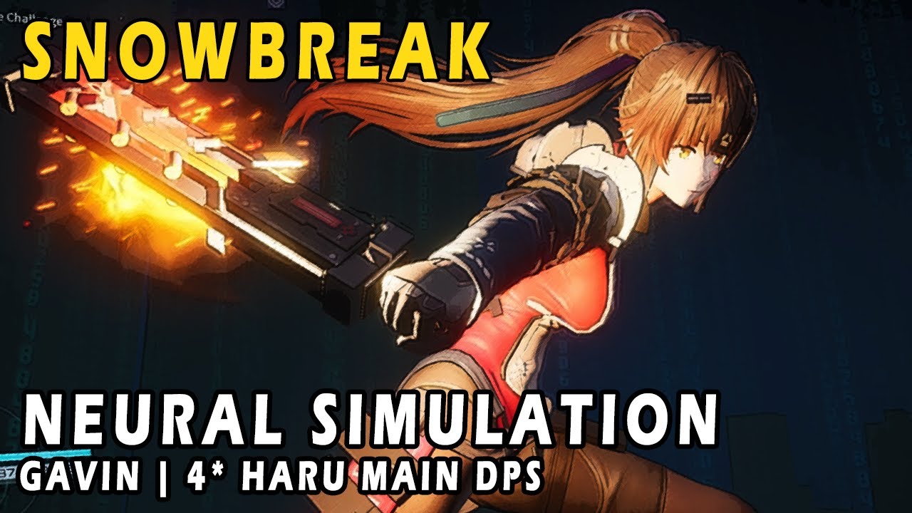 Neural Simulation | Gavin | Haru: The Ace as Main DPS | Snowbreak ...