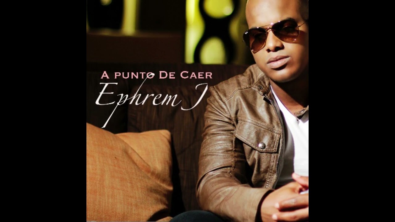 A Punto De Caer - Ephrem J BACHATA 2024 Chords - Chordify