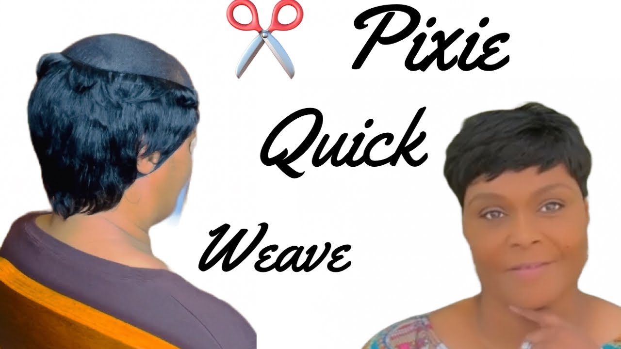 HOW TO DO A PIXIE QUICK WEAVE! ️ - YouTube