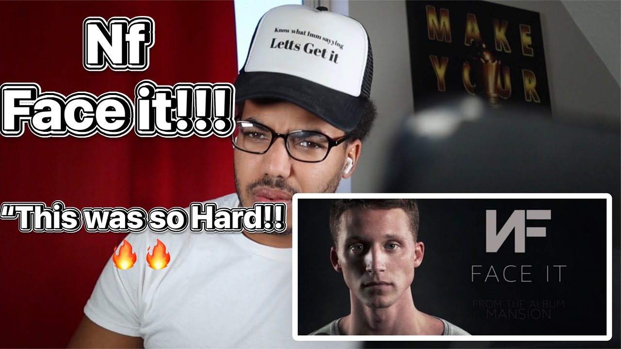 This one is it!! [face it] Nf first time reaction! - YouTube