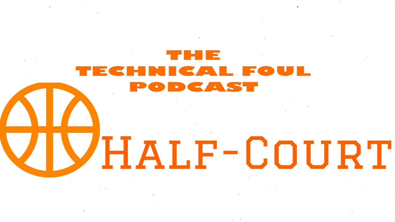 The Technical Foul Podcast: Episode #2 - YouTube