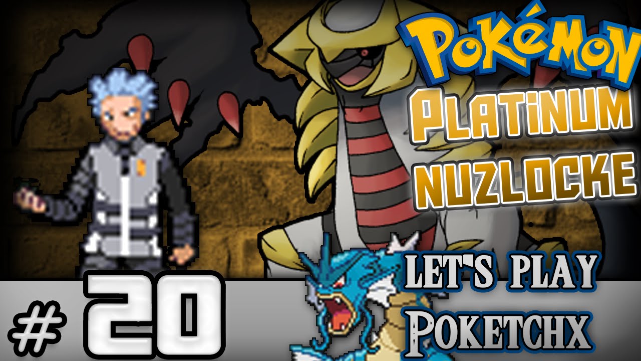 Pokémon PLATINUM Nuzlocke! (w/ Poketchx) - EPISODE #20: Boss Cyrus ...