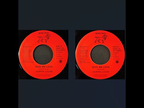 Skipper Logan - Give Me Love & Version (King Tuff 1989) - YouTube