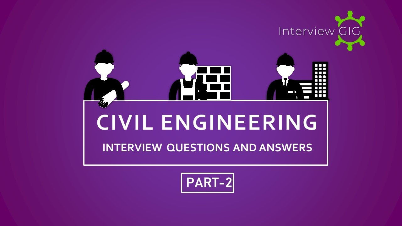 Civil Engineer Interview Questions and Answers Part-2 | Most asked ...