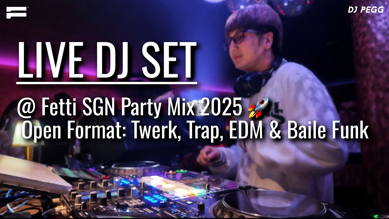 DJ Pegg Live Set @ Fetti SGN 🇻🇳 | Best Club Bangers 2025 (Open Format ...