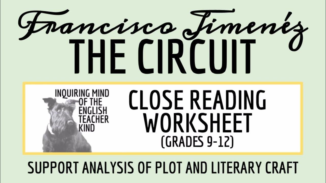 "The Circuit" by Francisco Jimenez Close Reading Analysis Worksheet and ...