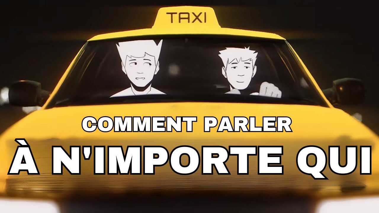 Comment je parviens à entamer une conversation avec n'importe qui - YouTube