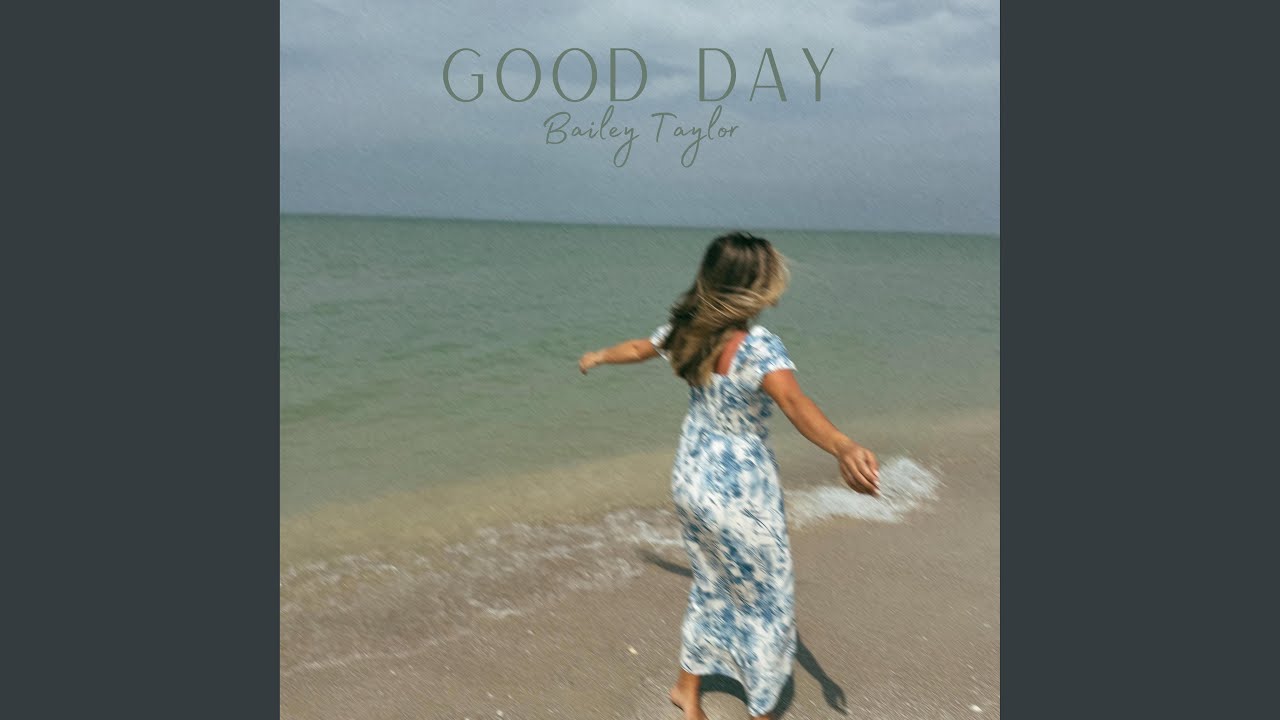Good Day - YouTube