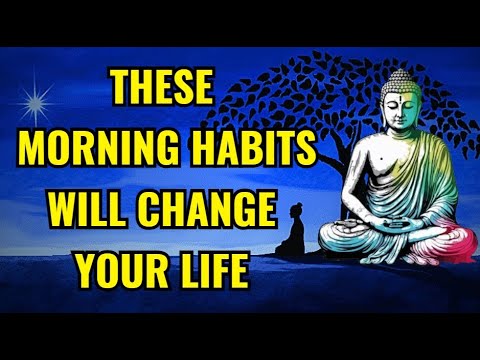These Morning Habits Will Change Your Life I Buddhist Morning Rituals ...