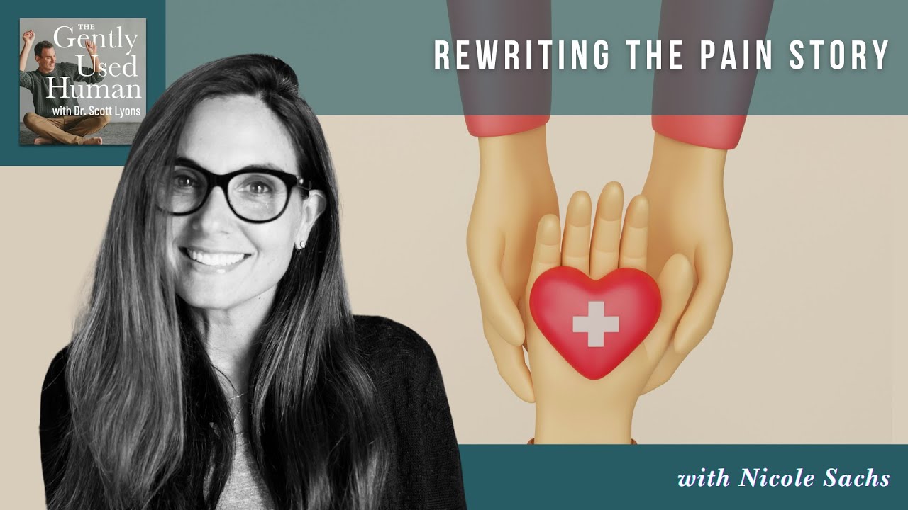 Rewriting the Pain Story with Nicole Sachs - YouTube