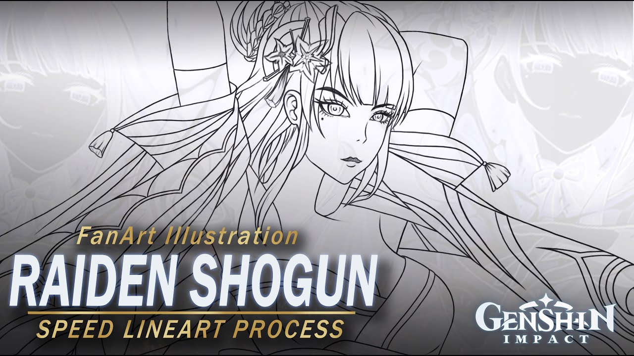 Raiden Shogun Fanart llustration - Timelapse Lineart Process | Genshin ...
