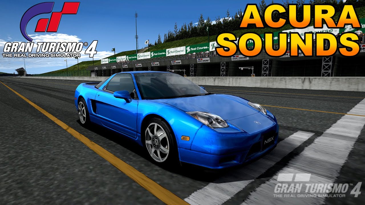 Gran Turismo 4 | All Acura Sounds [Stock+Tuned] - YouTube