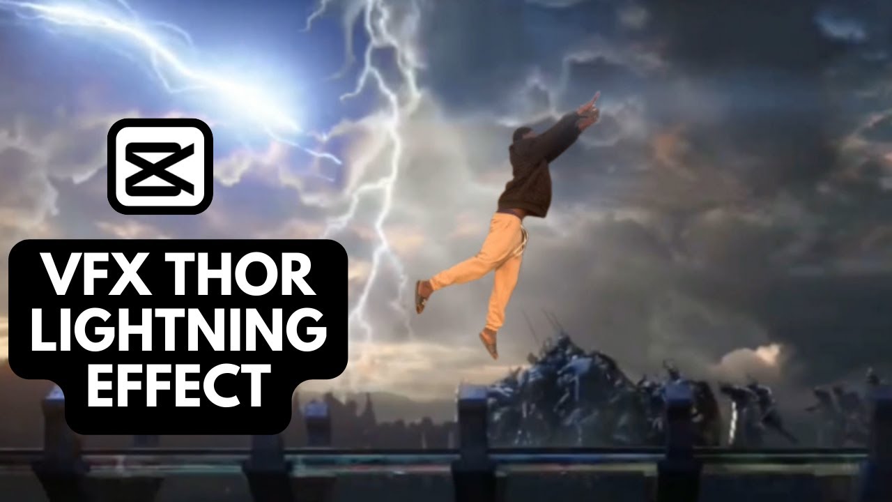 Add THOR LIKE Lightning Effects to Your CapCut Videos | Vfx Effect ...