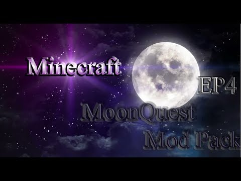 Minecraft: MoonQuest Mod Pack Ep4 - YouTube