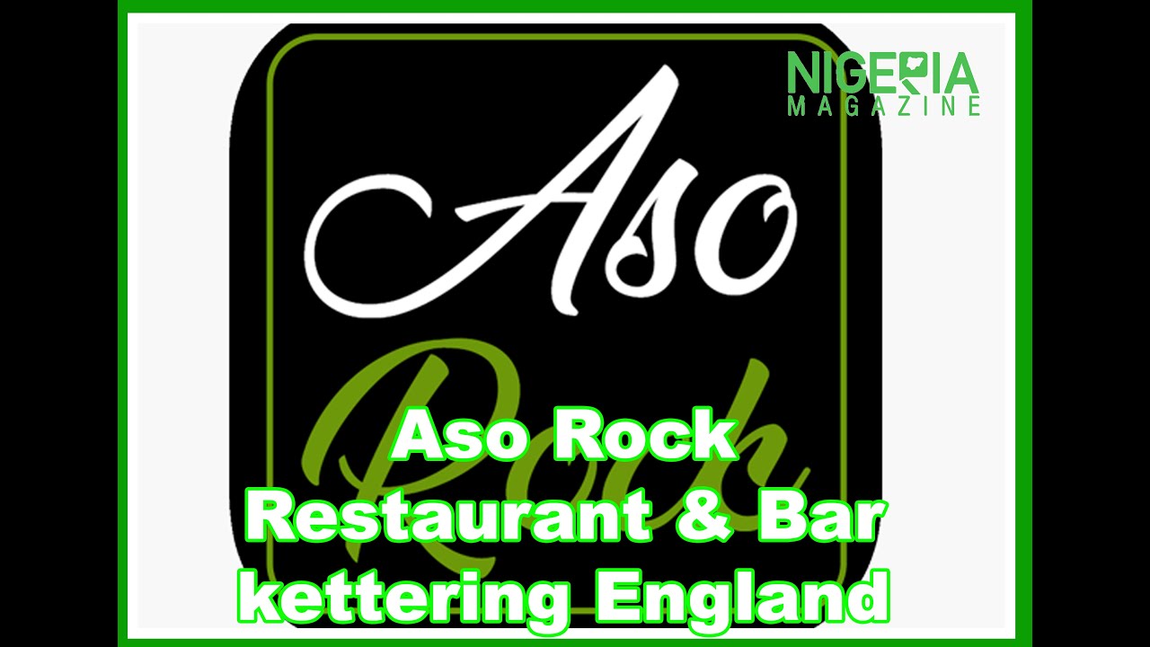 Nigeria Magazine Presents : Aso Rock Restaurant & Bar kettering England ...