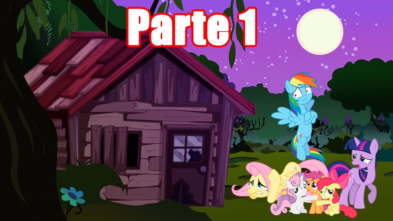 Creepypasta - My Little Pony - El Campamento Del Terror - Parte 1 - YouTube
