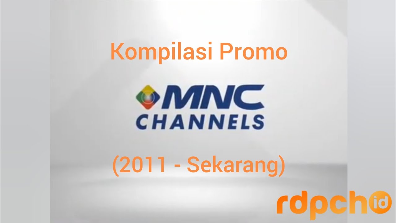 [FULL] Kompilasi Promo MNC Vision (2010 - Sekarang) - Spesial Bulan ...