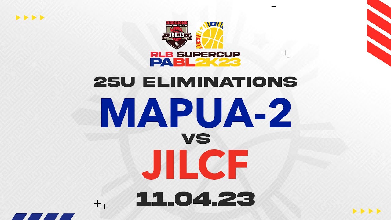 FULL GAME: ELIMS 25U MAPUA-2 vs. JILCF (11/04/2023) - RLB Supercup x ...