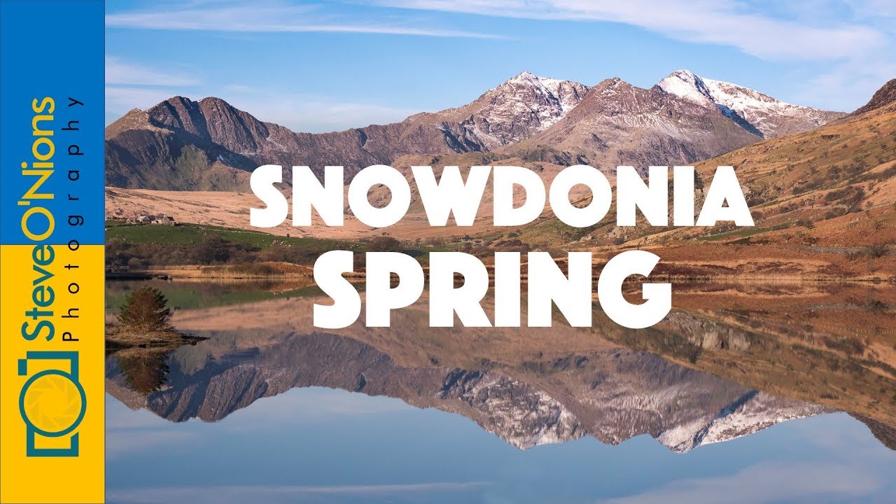 Landscape Photography - Snowdonia in Early Spring - YouTube